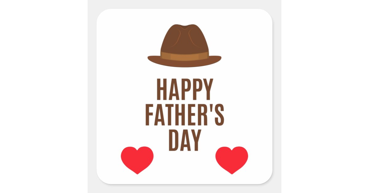 Happy Father's Day Square Sticker | Zazzle