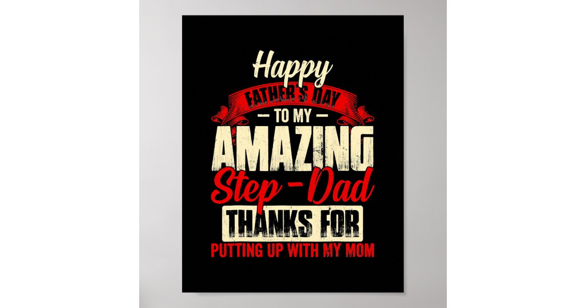 Happy father's day step dad poster | Zazzle