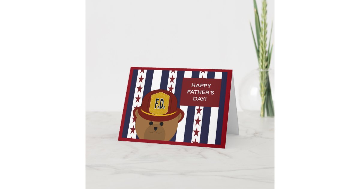 Happy Father's Day to my Firefighter Hero & Dad! Card | Zazzle