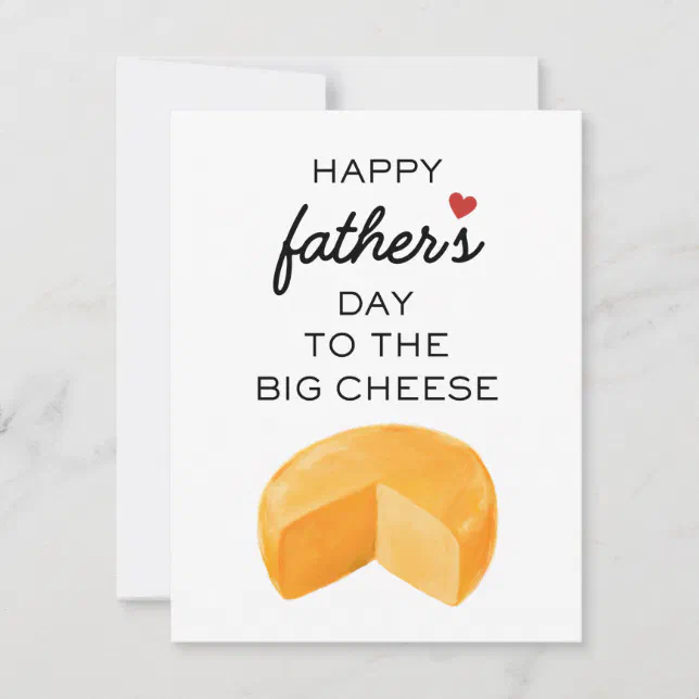 HAPPY FATHERS DAY TO THE BIG CHEESE HOLIDAY CARD | Zazzle