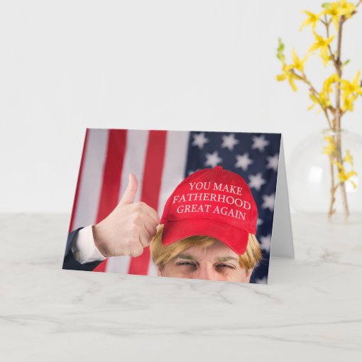 Happy Father's Day Trump Hat Card | Zazzle
