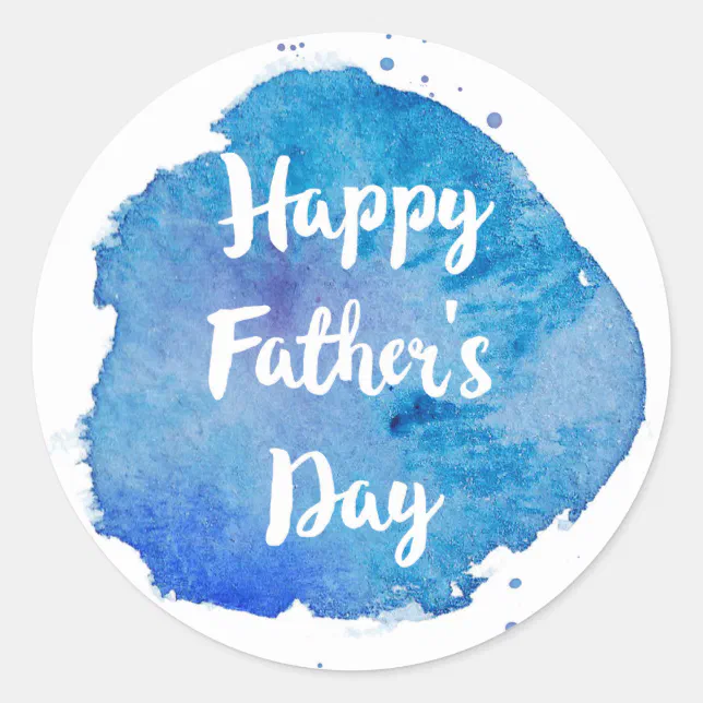 Happy Father's Day|Watercolor Splash Classic Round Sticker | Zazzle