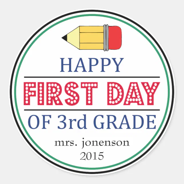 Happy First Day Of 3rd Grade Pencil Sticker | Zazzle