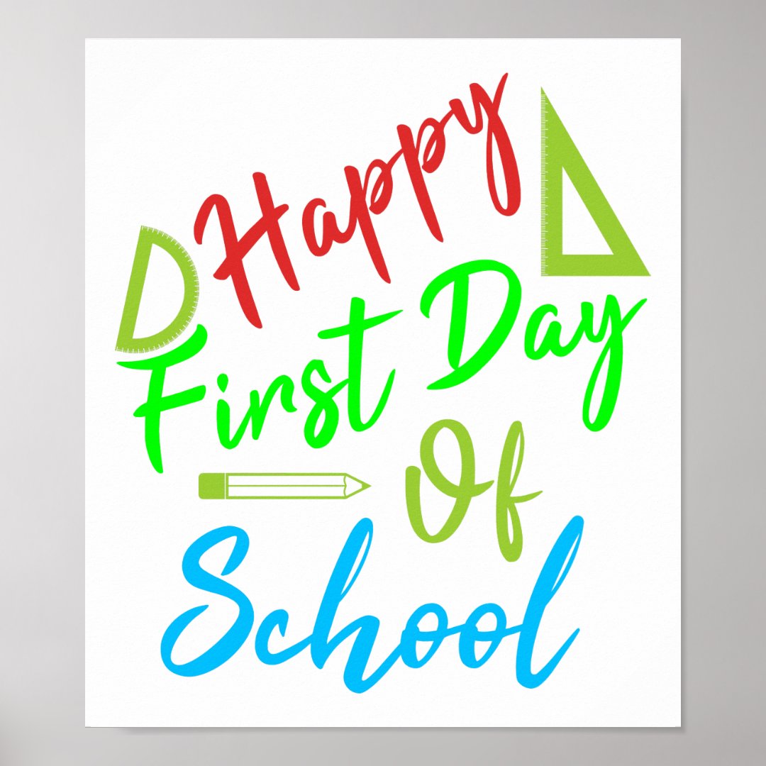 Happy First Day of School - Back To School Poster | Zazzle