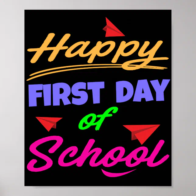 Happy First Day of School Poster | Zazzle