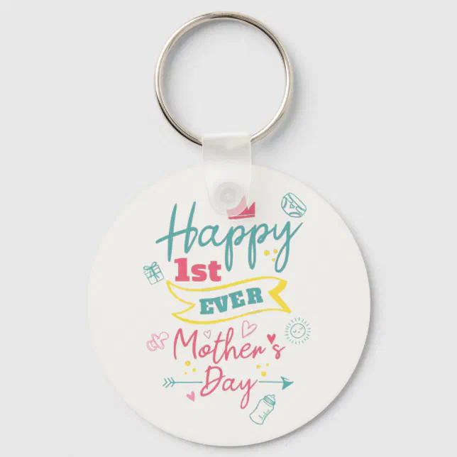 Happy First Mothers Day 1st Time Mom Cute Keychain | Zazzle