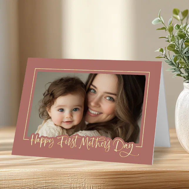 Happy First Mother's Day Photo Foil Greeting Card | Zazzle