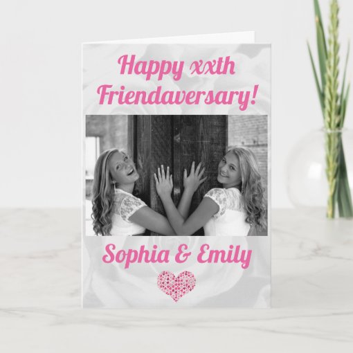 Happy Friendaversary Friendship Photo Card | Zazzle