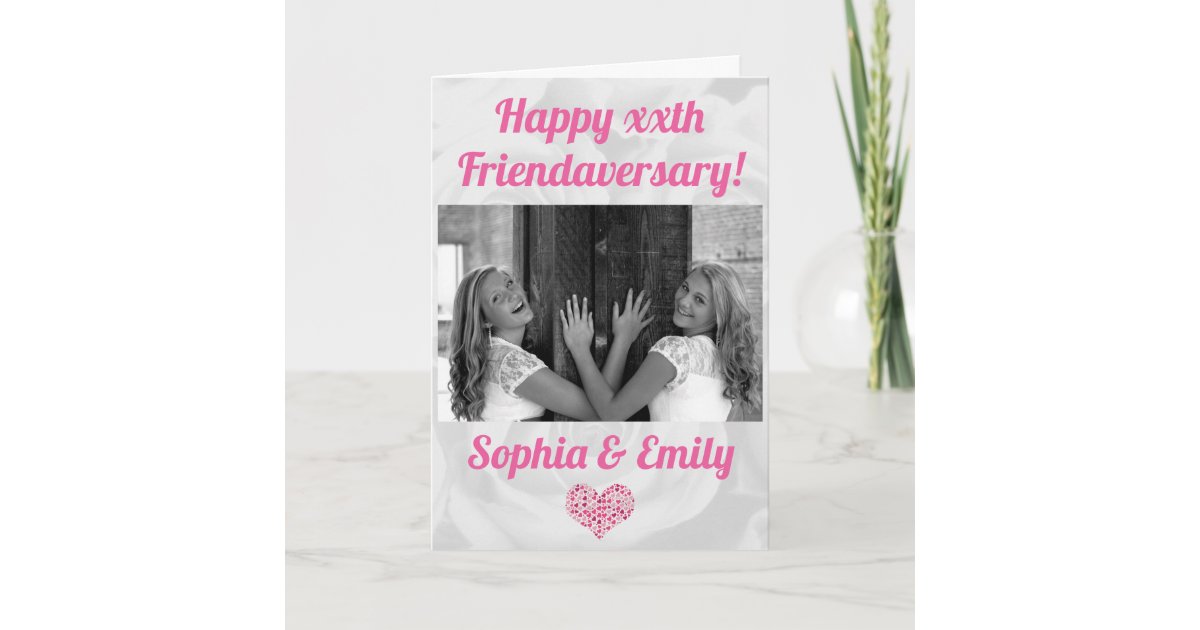 Happy Friendaversary Friendship Photo Card | Zazzle