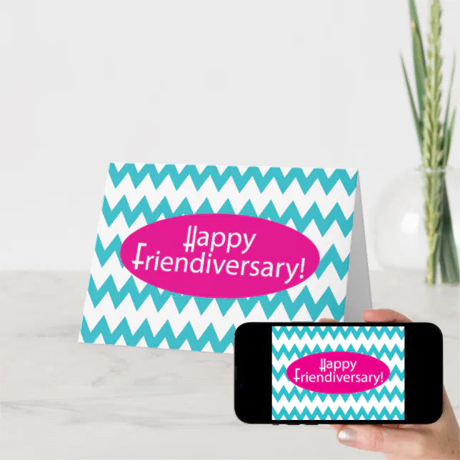 Happy Friendiversary Chevron Design Card | Zazzle