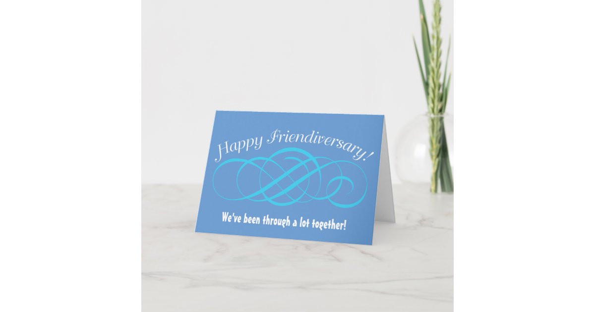 Happy Friendiversary Swirl Design Card | Zazzle