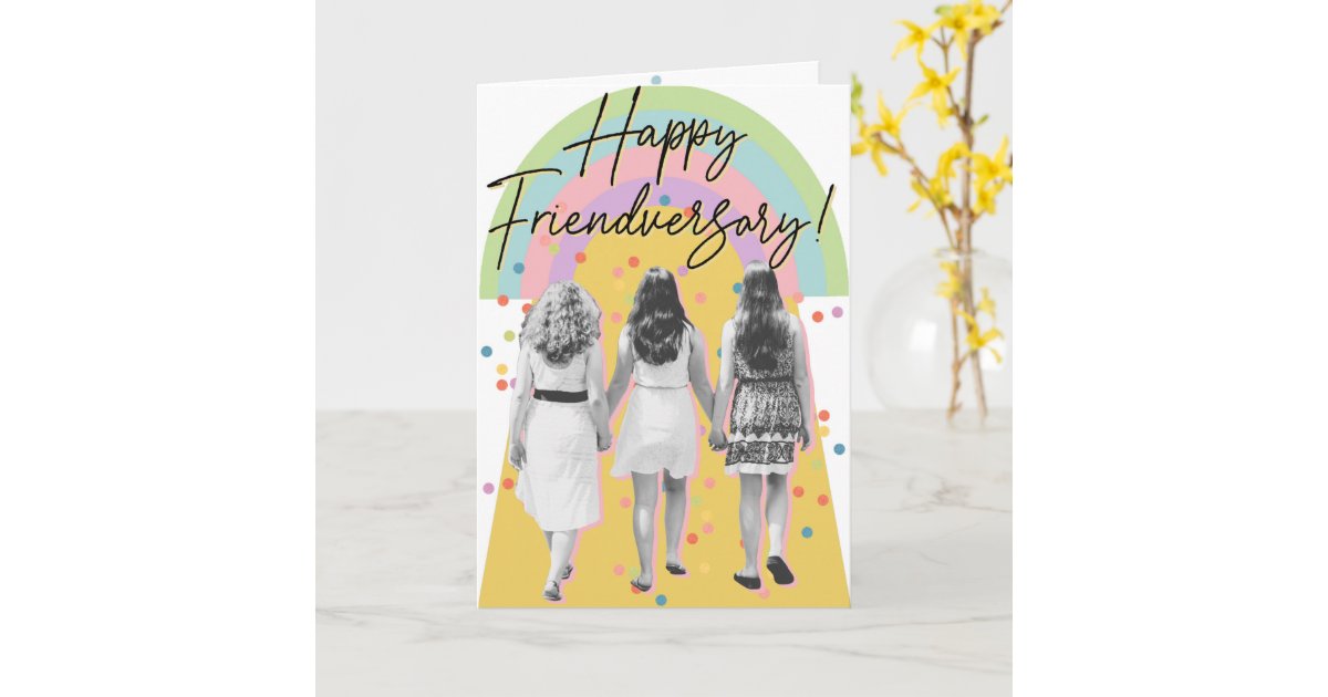 Happy Friendversary Friendship Card | Zazzle
