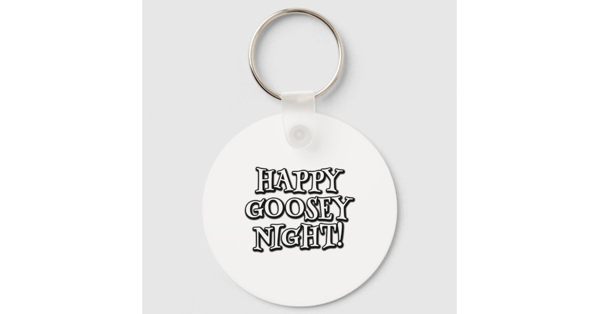 Happy Goosey Night Keychain | Zazzle