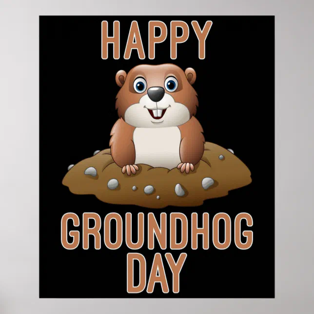 Happy Groundhog Day Poster | Zazzle