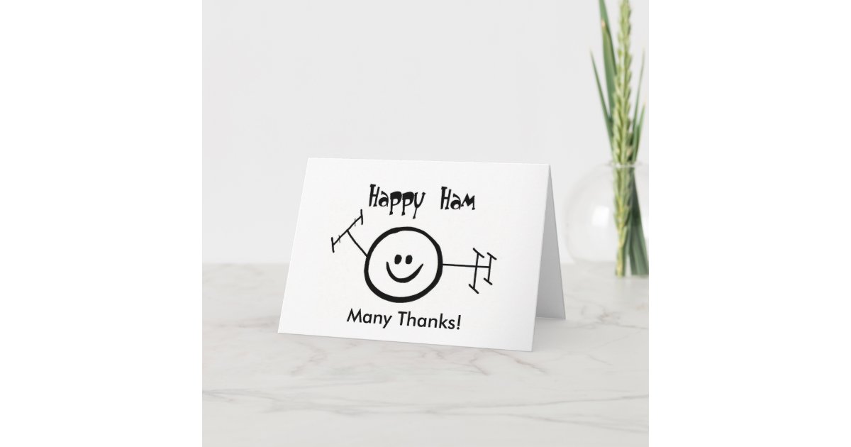 Happy Ham Thank You Card | Zazzle