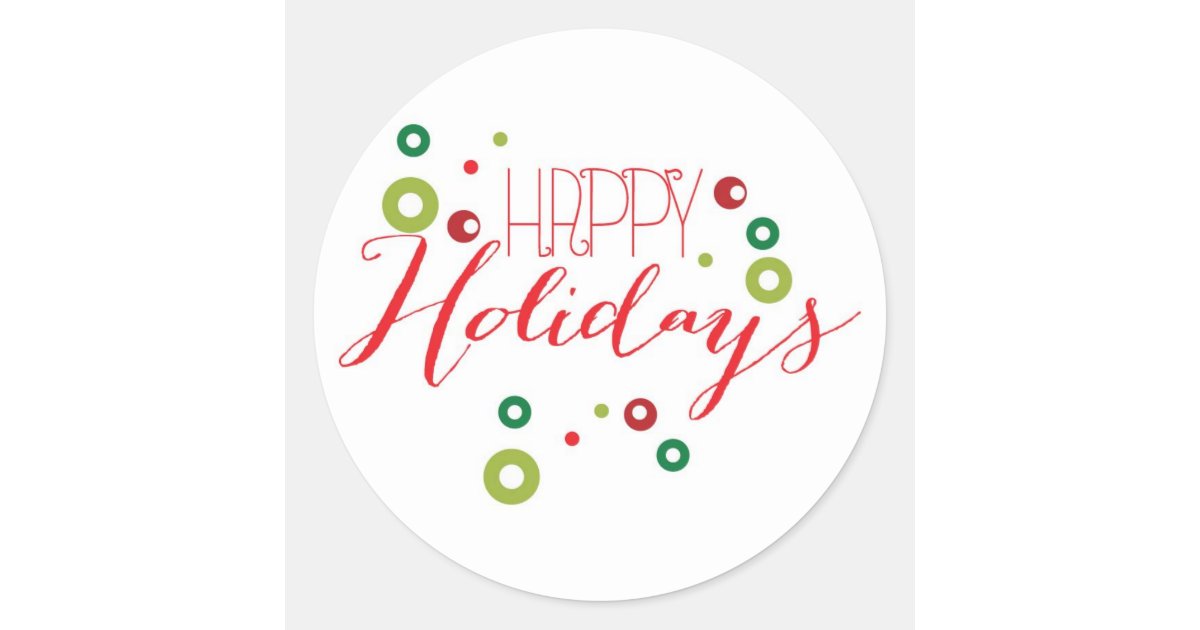 Happy Holiday Circle Sticker | Zazzle
