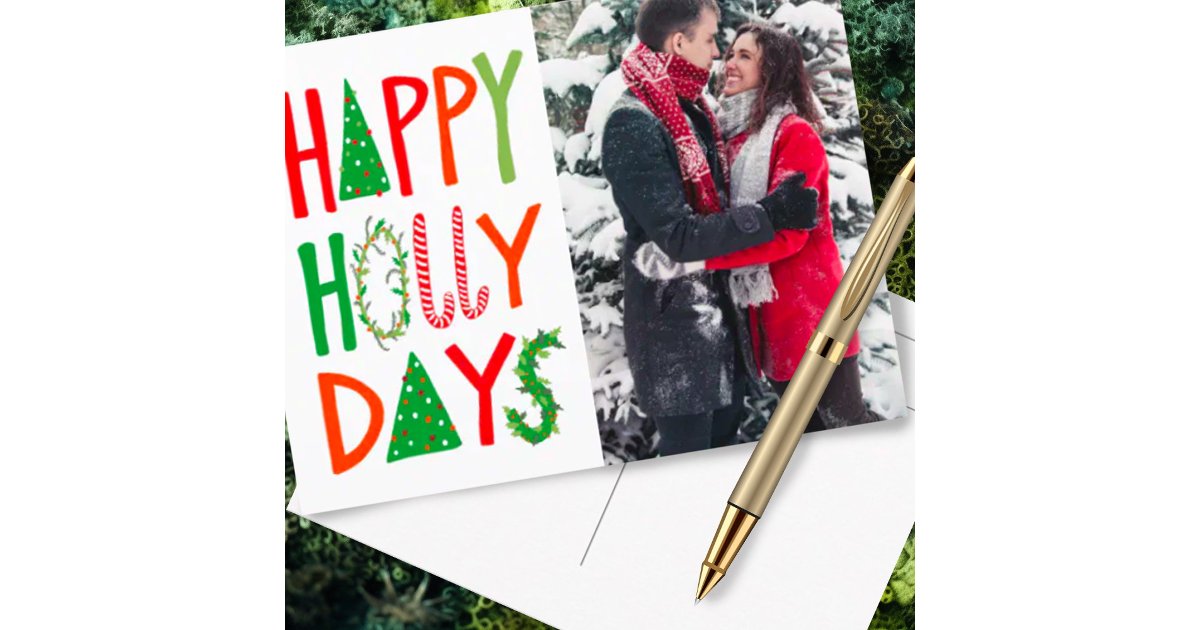 HAPPY HOLLY DAYS Holiday Xmas Christmas CUSTOM Postcard | Zazzle