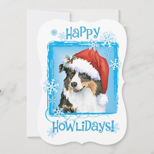 Happy Howlidays Australian Shepherd Holiday Card | Zazzle.com