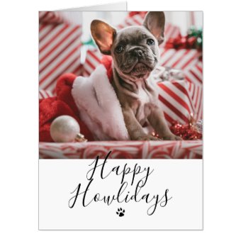 Happy Howlidays Photo Dog Christmas Card | Zazzle