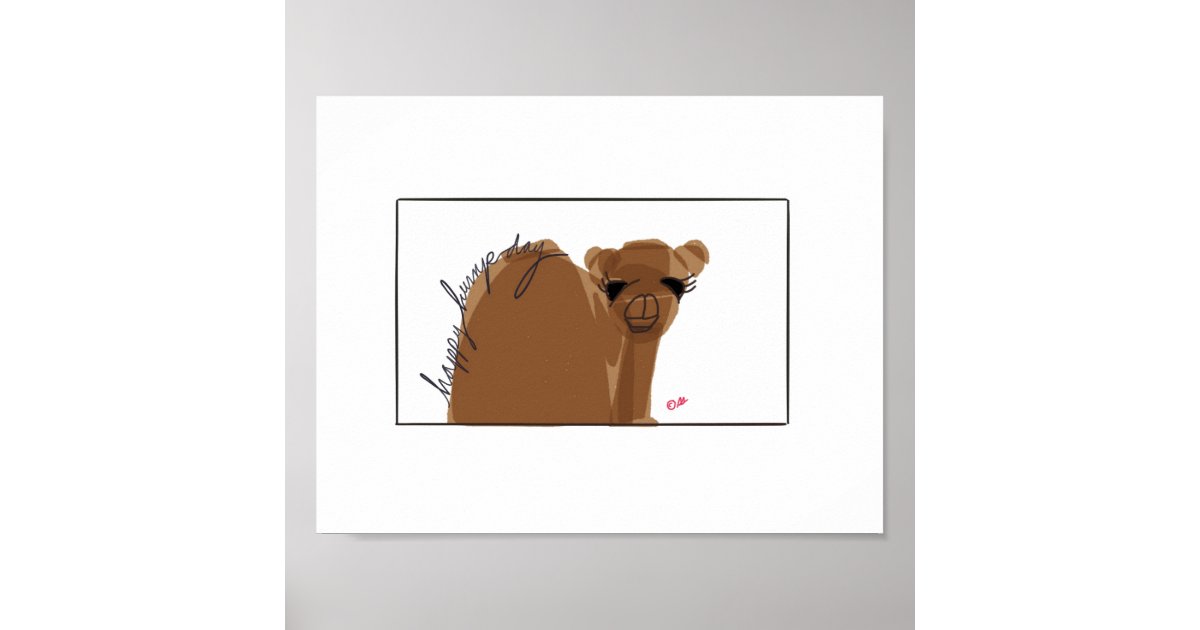 Happy Hump Day Poster | Zazzle