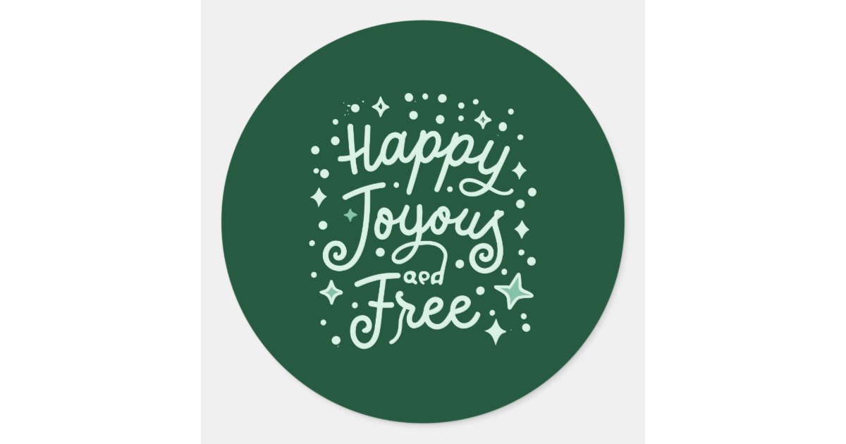 Happy, Joyous, Free, Thankful, Christmas Classic Round Sticker | Zazzle