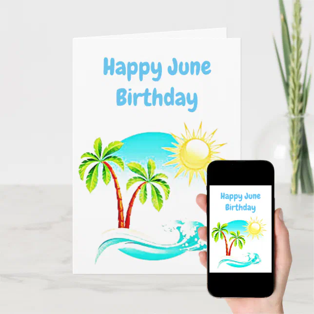 HAPPY *****JUNE***** BIRTHDAY CARD | Zazzle