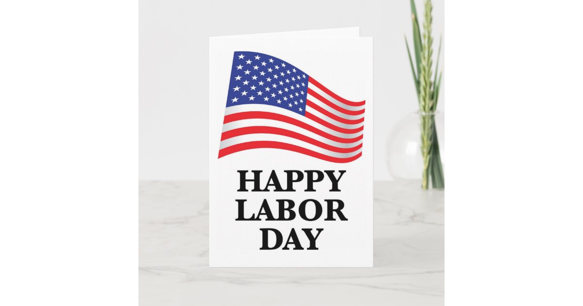 Happy Labor Day Card | Zazzle