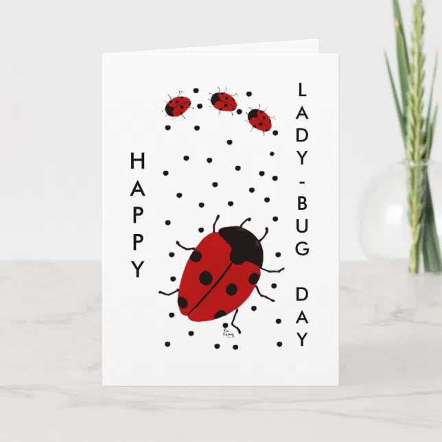 HAPPY LADY-BUG DAY CARD | Zazzle