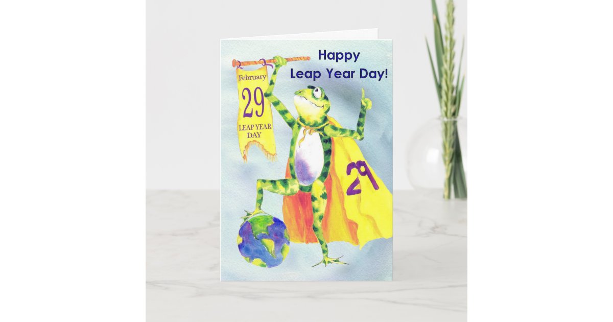 Happy Leap Year Day Card | Zazzle