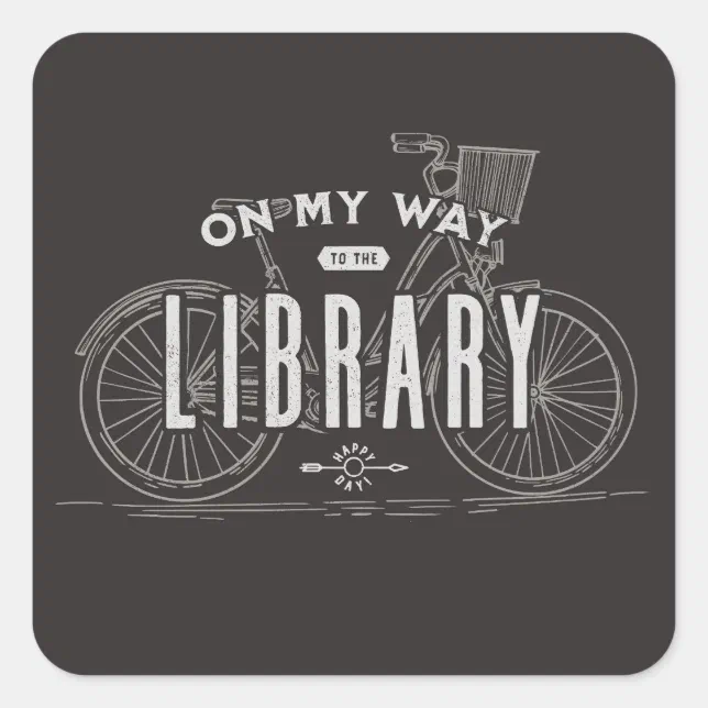 Happy Librarian On My Way Library Square Sticker | Zazzle
