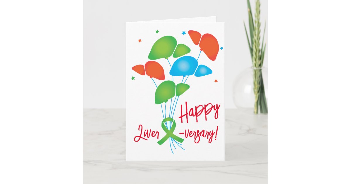 Happy Liver-versary Customizable Card | Zazzle