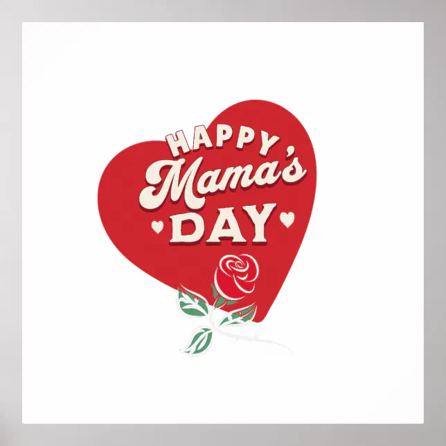 Happy Mama's Day Poster | Zazzle