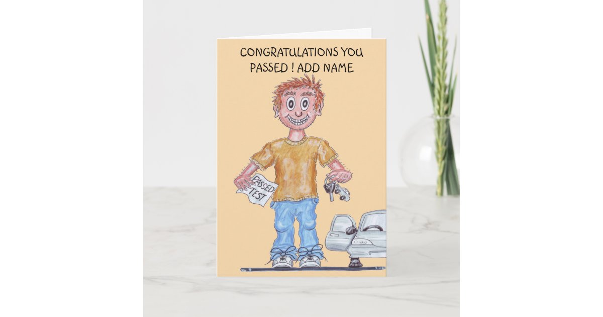 Happy man just passed driving test Card | Zazzle