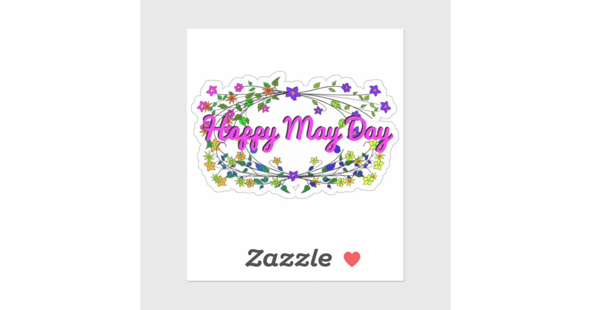 Happy May Day Sticker | Zazzle