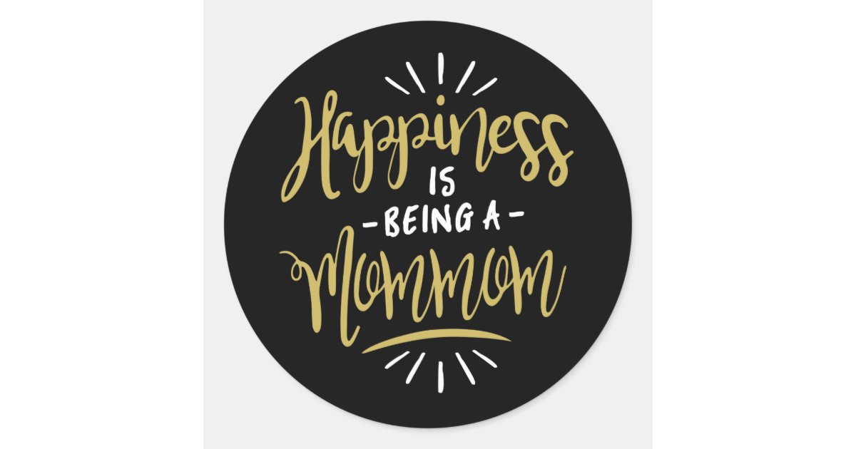 Happy Mommom Classic Round Sticker | Zazzle