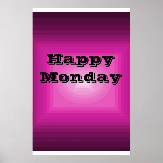 Happy Monday Poster Pink Color code it Day of Week | Zazzle