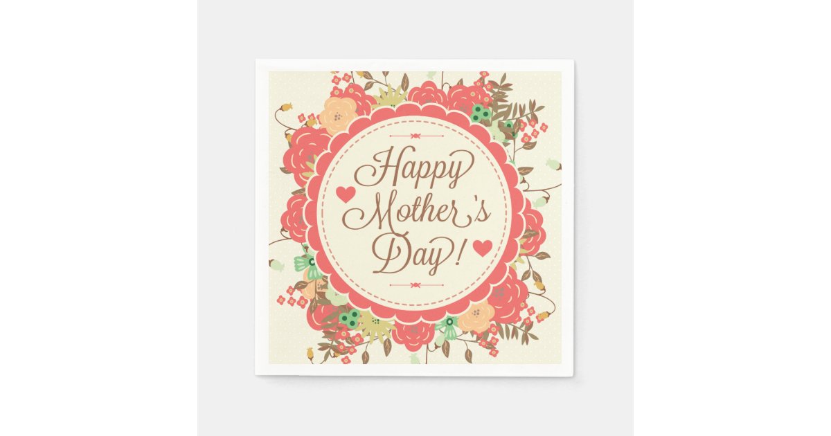 Happy Mother Day Text And Colorful Floral Design Paper Napkins Zazzle