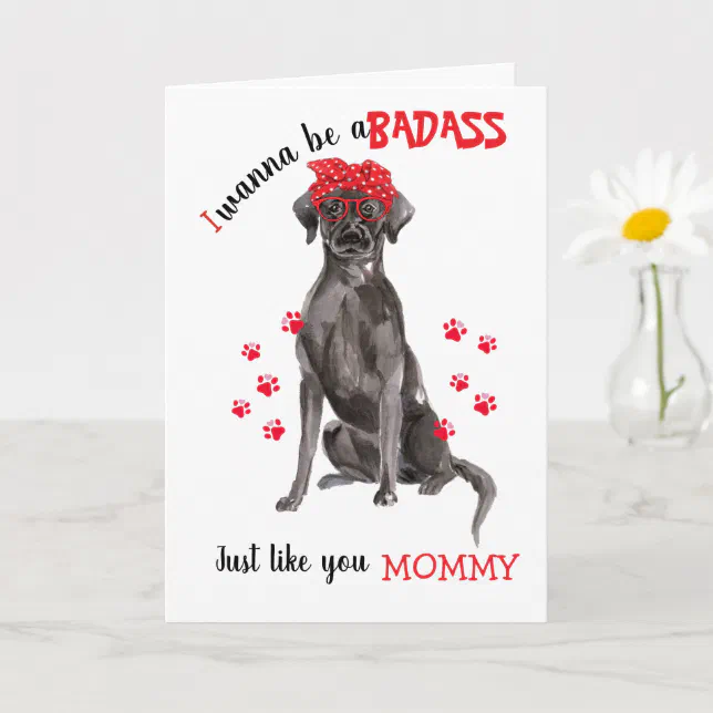 Happy Mother's Day Badass Black Labrador Dog Card | Zazzle
