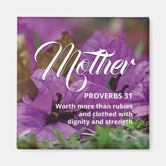 Happy Mother's Day PROVERBS 31 Magnet | Zazzle.com