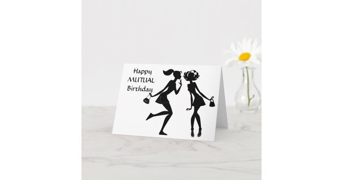 HAPPY **MUTUAL BIRTHDAY** TO YOU! CARD | Zazzle
