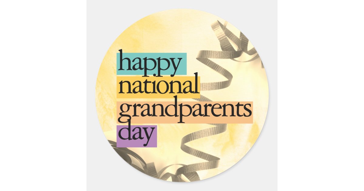 happy national grandparents day classic round sticker | Zazzle