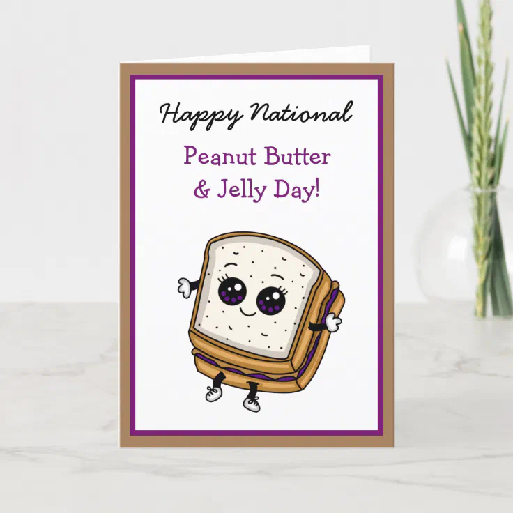 Happy National Peanut Butter and Jelly Day Card | Zazzle