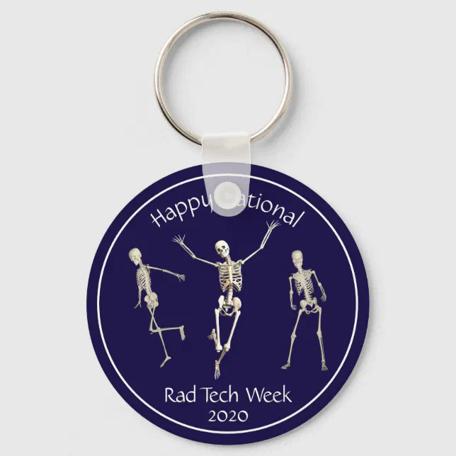 Happy National Rad Tech Week and Skeletons Keychain | Zazzle
