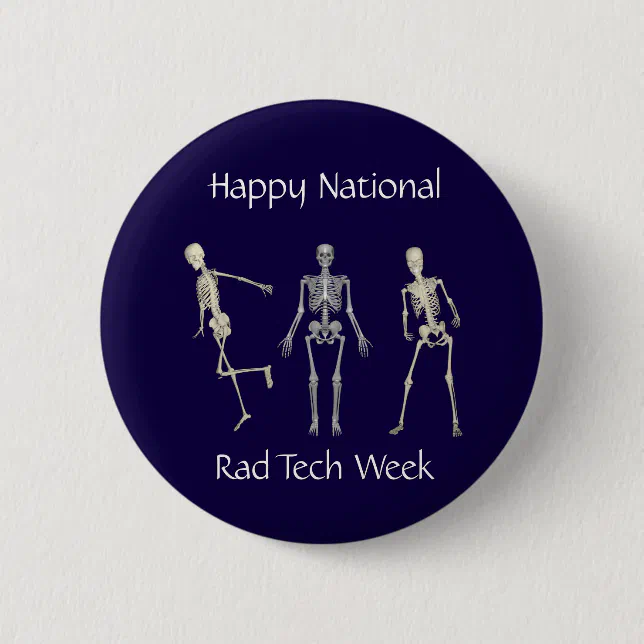 Happy National Rad Tech Week Pinback Button | Zazzle