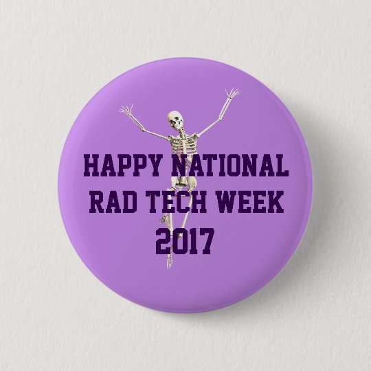Happy National Rad Tech Week Pinback Button | Zazzle.com