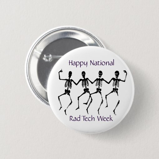 Happy National Rad Tech Week Pinback Button | Zazzle