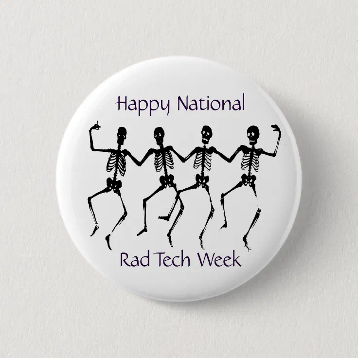Happy National Rad Tech Week Pinback Button | Zazzle