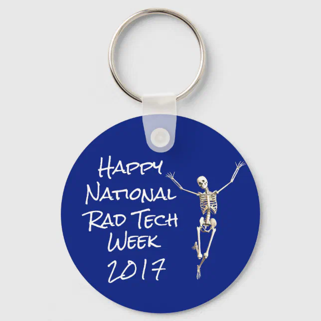 "Happy National Rad Tech Week" with Skeleton Keychain | Zazzle