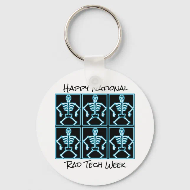 "Happy National Rad Tech Week" with Skeletons Keychain | Zazzle