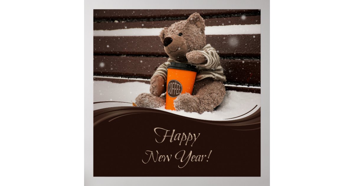 Happy New Year. Teddy Bear. Poster | Zazzle
